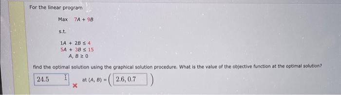 Solved For the linear program Max 7A+9B s.t. | Chegg.com