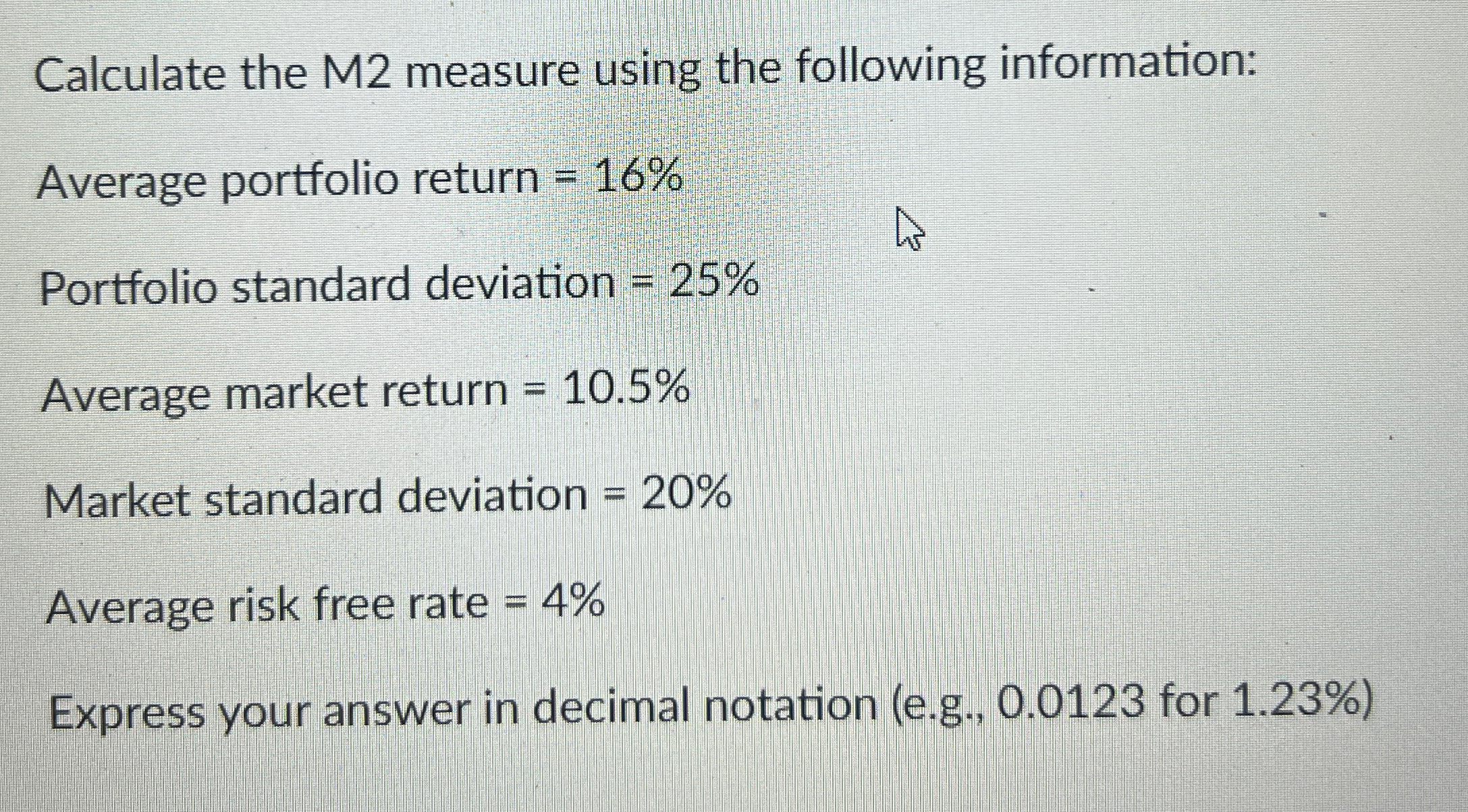 Solved Calculate the M2 ﻿measure using the following | Chegg.com