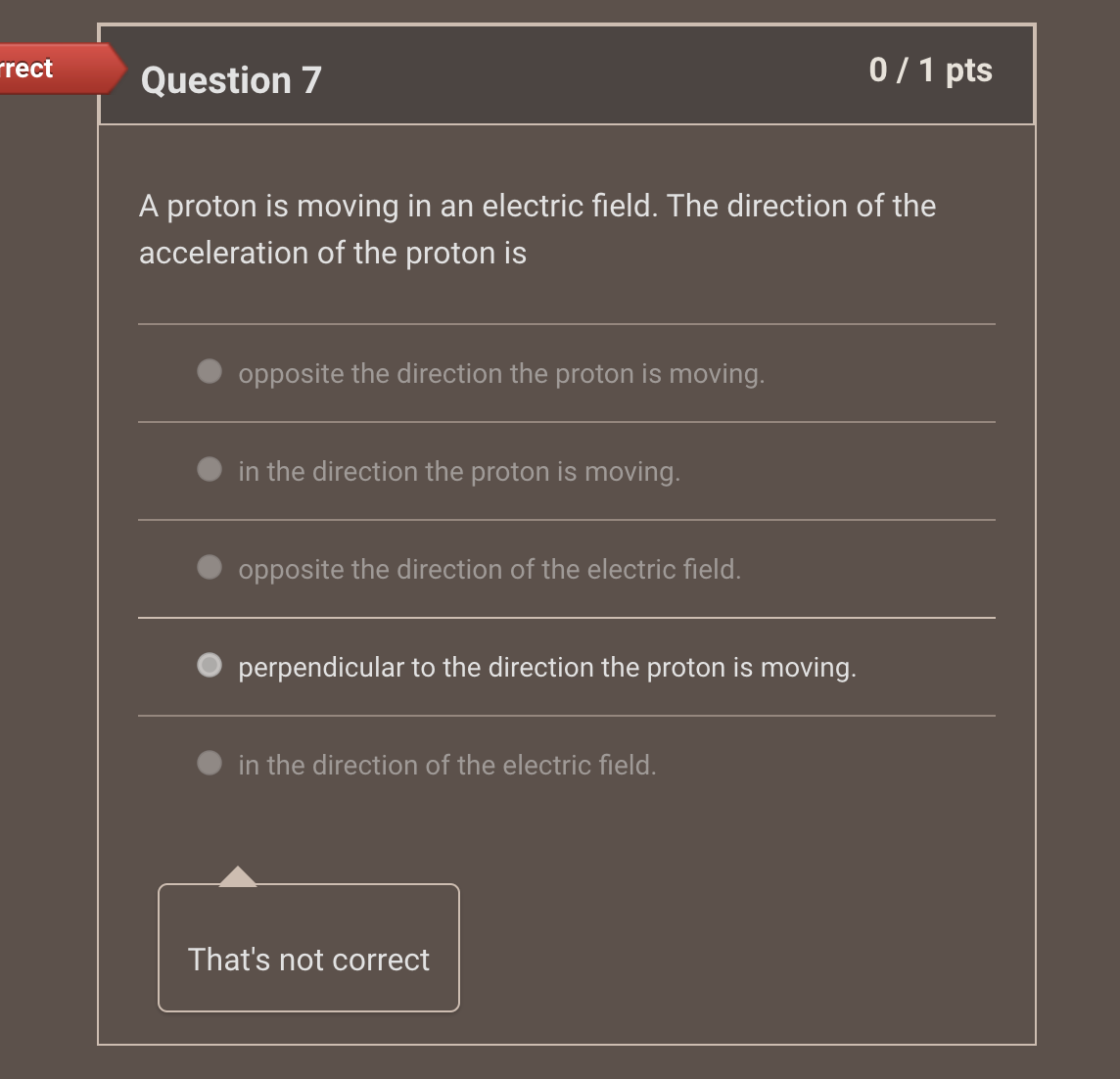 Solved Question 7A proton is moving in an electric field. | Chegg.com