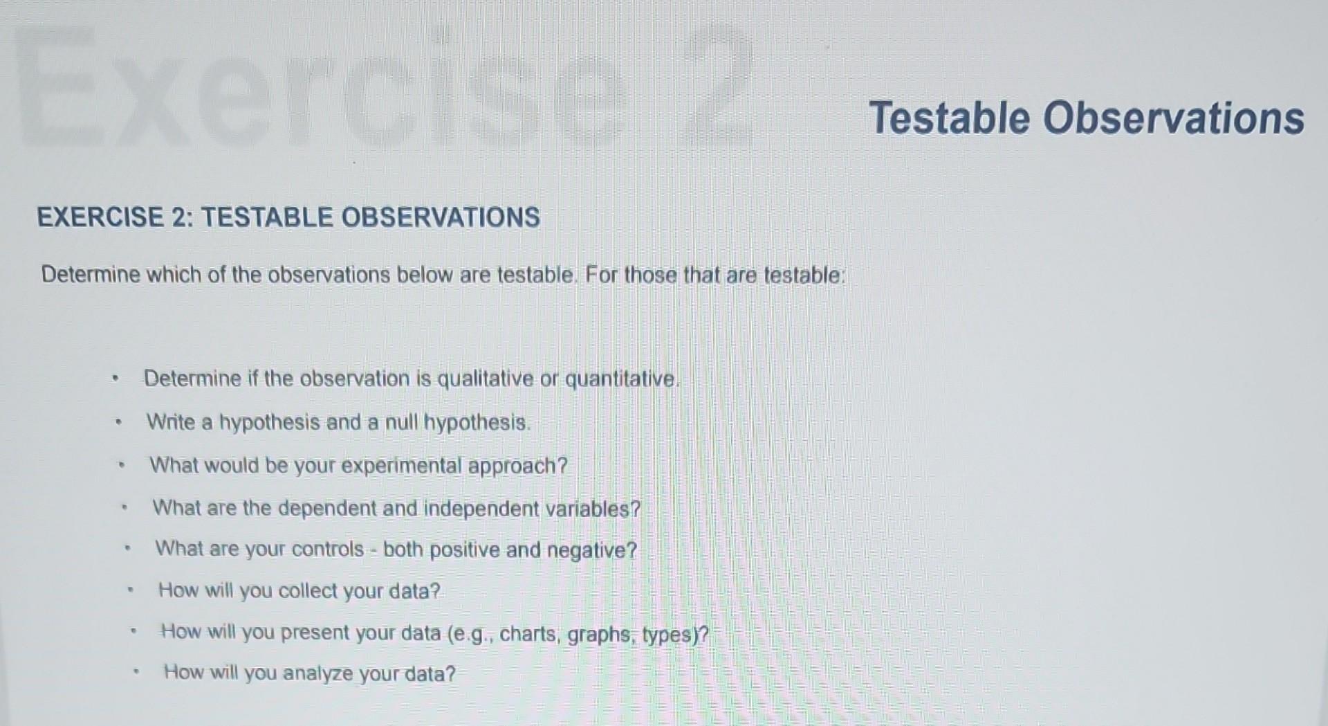 Solved Testable Observations1. A plant grows three cm faster | Chegg.com