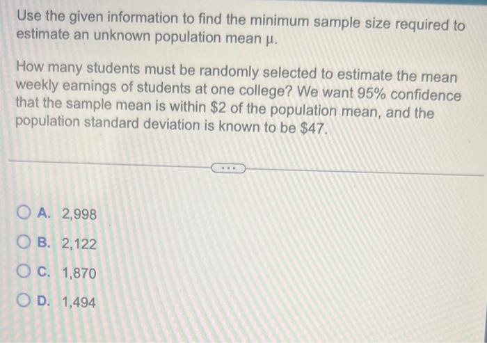 Solved Use the given information to find the minimum sample | Chegg.com