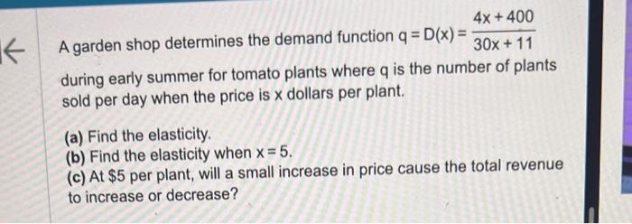 Solved A garden shop determines the demand function | Chegg.com
