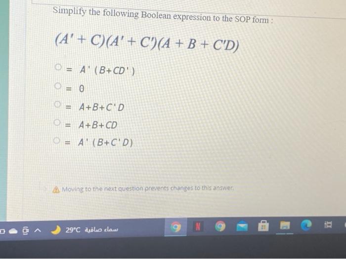 Solved Simplify the following Boolean expression to the SOP | Chegg.com