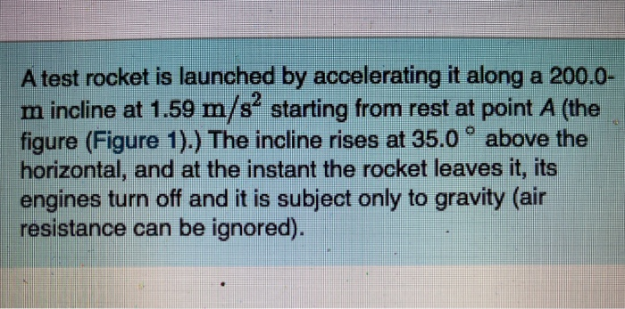 Solved A test rocket is launched by accelerating it along a | Chegg.com