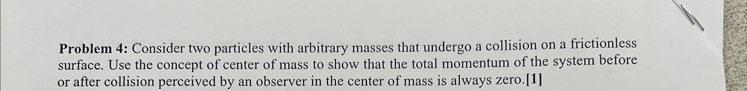 Solved Problem 4: Consider two particles with arbitrary | Chegg.com