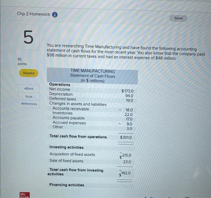 Solved Chp 2 Homework Saved 5 You are researching Time | Chegg.com