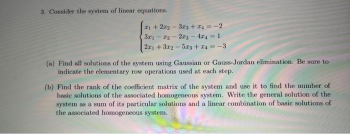 Solved 1 Consider The Following System Of Linear Equations