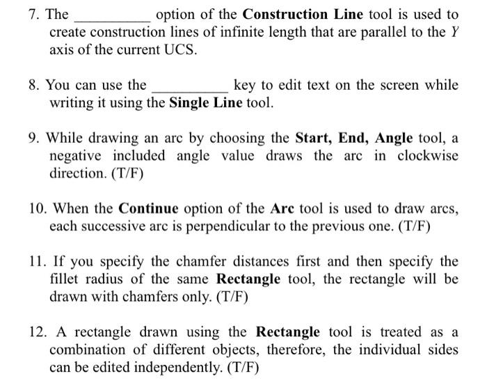 Solved 7. The option of the Construction Line tool is used | Chegg.com