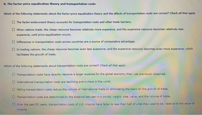 Solved 8. The factor price equalization theory and | Chegg.com