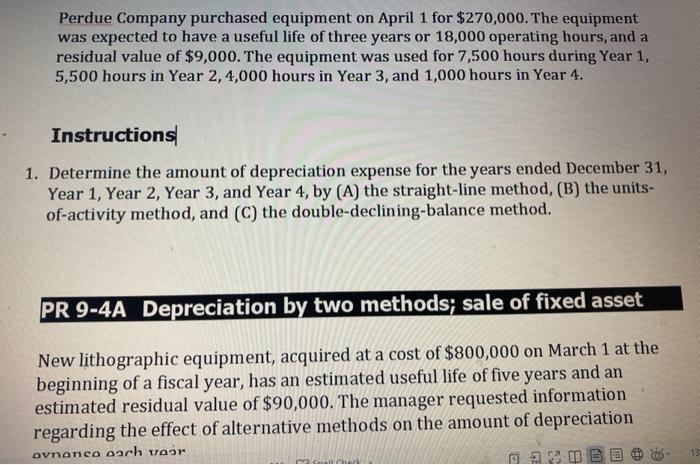Perdue Company purchased equipment on April 1 for | Chegg.com