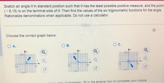 Solved Sketch an angle θ in standard position such that θ | Chegg.com