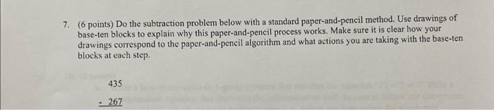 Solved 7. (6 points) Do the subtraction problem below with a | Chegg.com