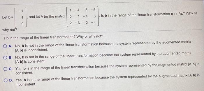 Solved - 1 1 - 4 5 -5 Let b = and let A be the matrix 행 0 1 | Chegg.com