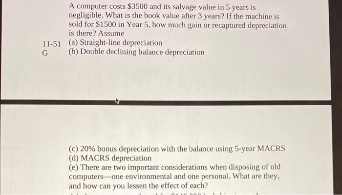 Solved A computer costs $3500 and its salvage value in 5 | Chegg.com