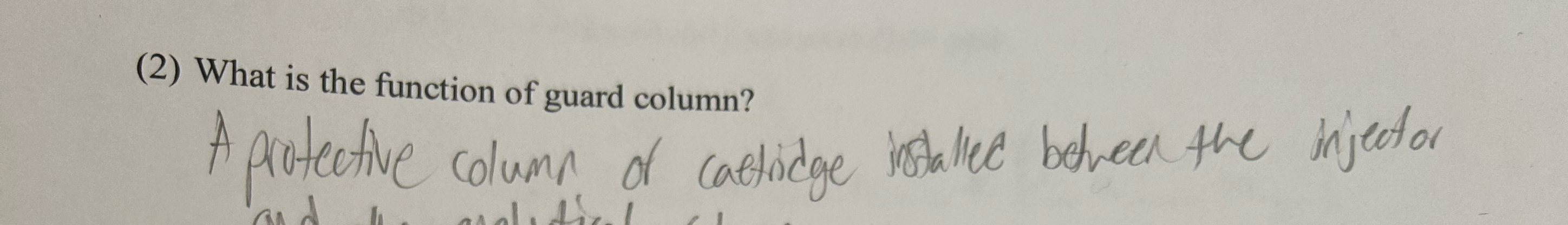 Solved (2) ﻿What is the function of guard column? | Chegg.com