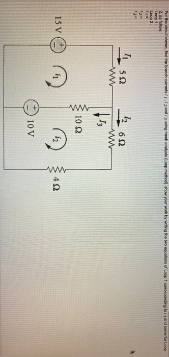 Solved For the circuit shown, find the branch currents / | Chegg.com