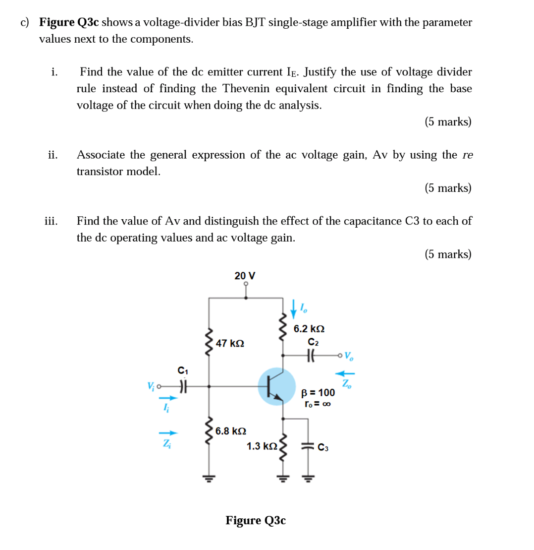 Solved c) Figure Q3c shows a voltage-divider bias BJT | Chegg.com