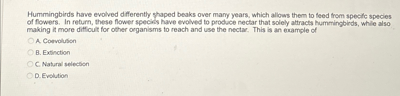Solved Hummingbirds have evolved differently shaped beaks | Chegg.com