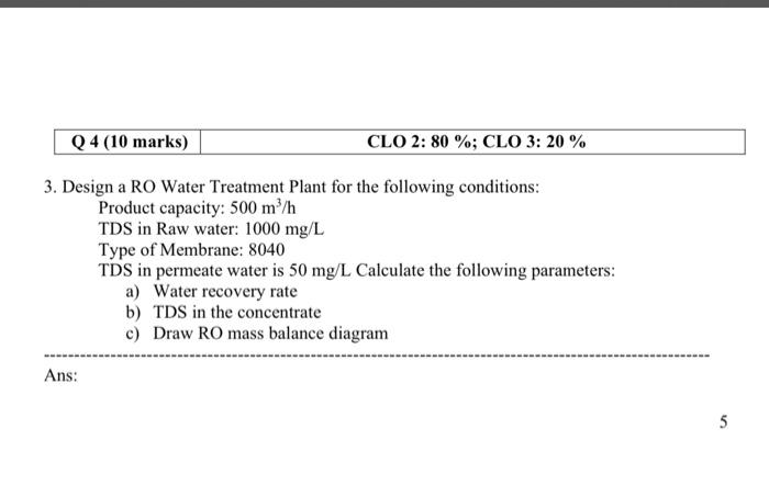 Solved Q4 (10 marks) CLO 2: 80%; CLO 3: 20% 3. Design a RO | Chegg.com