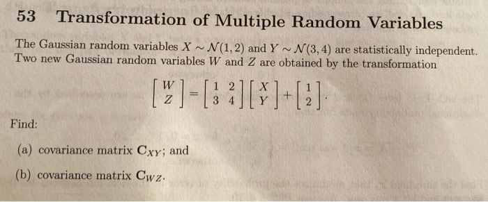 Solved 53 Transformation of Multiple Random Variables The | Chegg.com