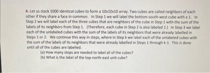 Solved 4. Let us stack 1000 identical cubes to form a | Chegg.com