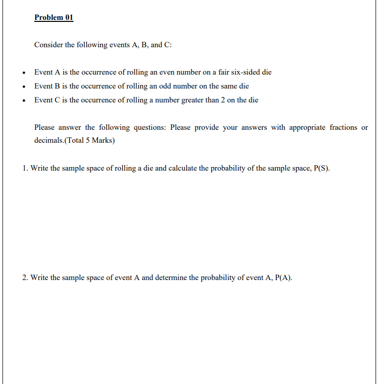 Solved Problem 01 ﻿Consider the following events A,B, ﻿and C | Chegg.com