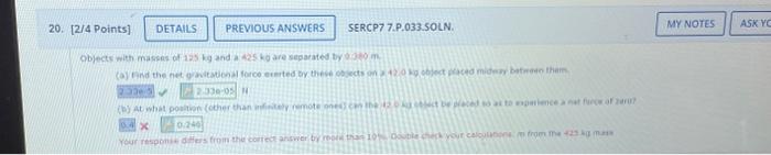 objects with maskes of 125 kg and a A2s kog are | Chegg.com