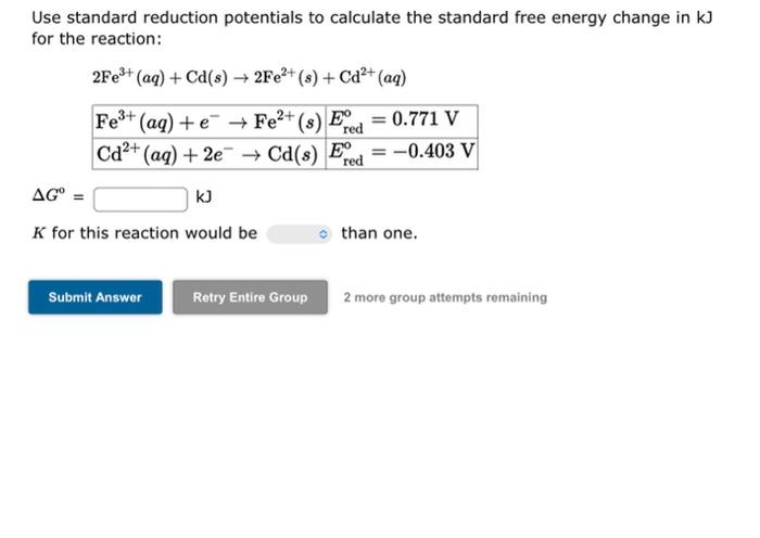 Solved Use Standard Reduction Potentials To Calculate The