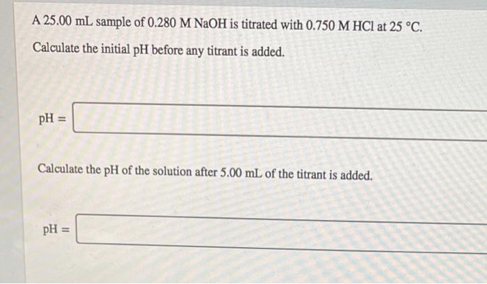 Solved A 25.00 mL sample of 0.280 M NaOH is titrated with | Chegg.com