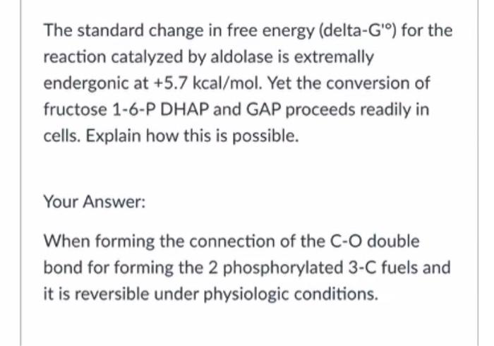 Solved The standard change in free energy ( delta- G′0) for | Chegg.com