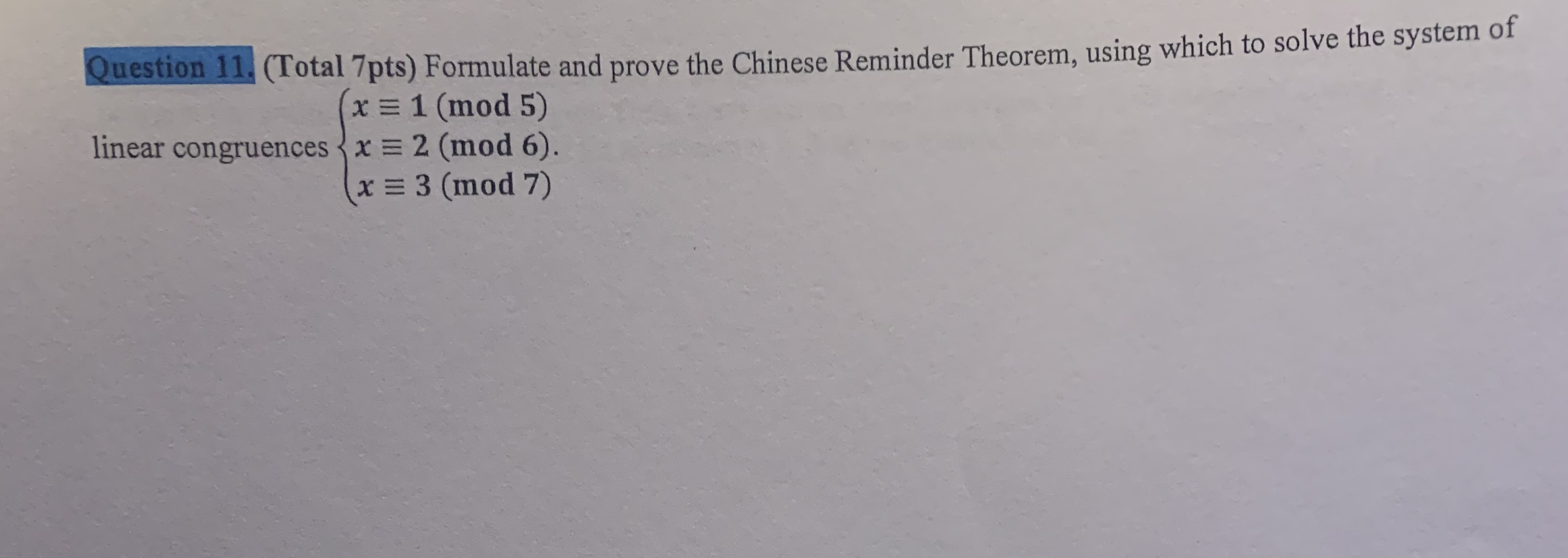 Solved (Total 7pts) ﻿Formulate and prove the Chinese | Chegg.com