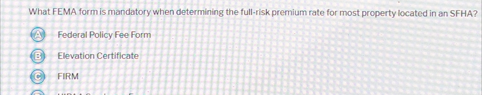 Solved What FEMA form is mandatory when determining the | Chegg.com