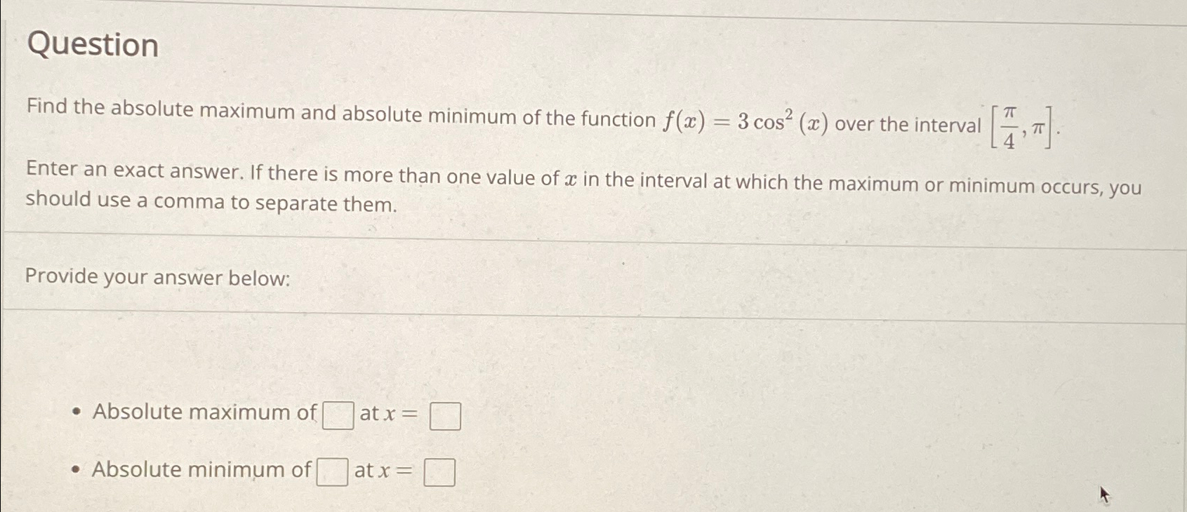 Solved QuestionFind the absolute maximum and absolute | Chegg.com
