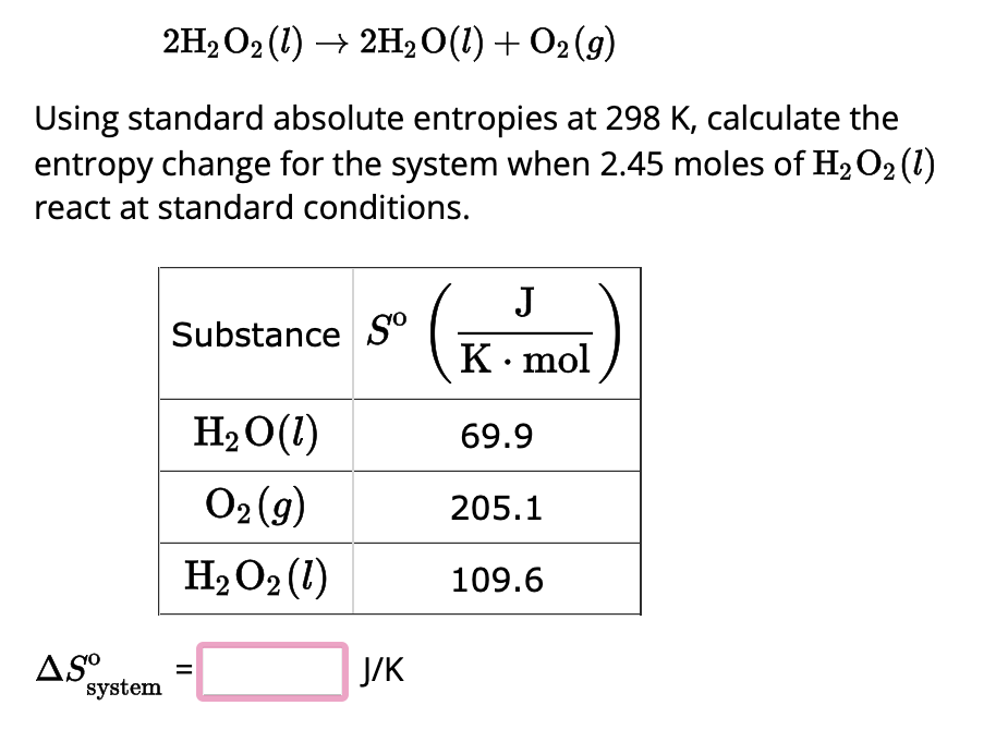 Solved 2H2O2(l)→2H2O(l)+O2(g)Using standard absolute | Chegg.com