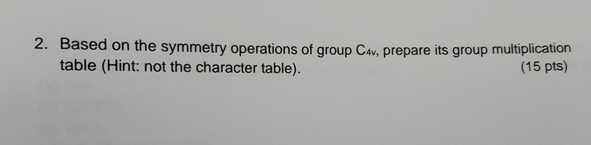 Solved Based on the symmetry operations of group C4v, | Chegg.com