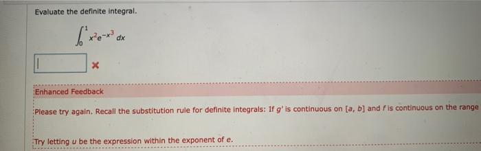 Solved Evaluate the definite integral. sxexx X Enhanced | Chegg.com