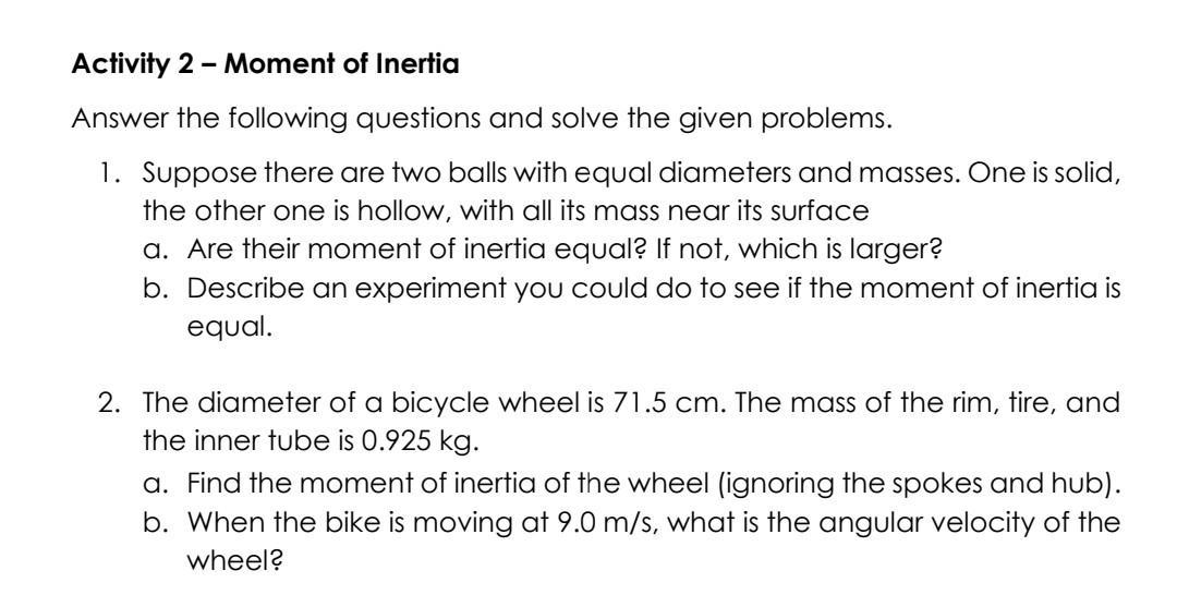 Solved Activity 2 - Moment of Inertia Answer the following | Chegg.com