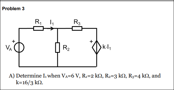 Solved Problem 3A) ﻿Determine I1 ﻿when | Chegg.com