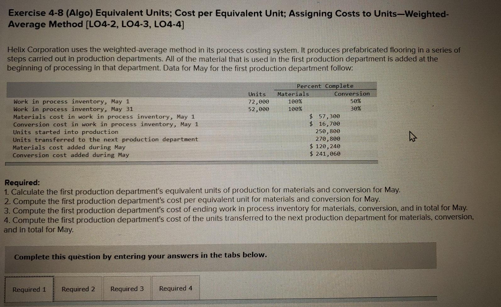 Solved Exercise 4-8 (Algo) Equivalent Units; Cost per | Chegg.com