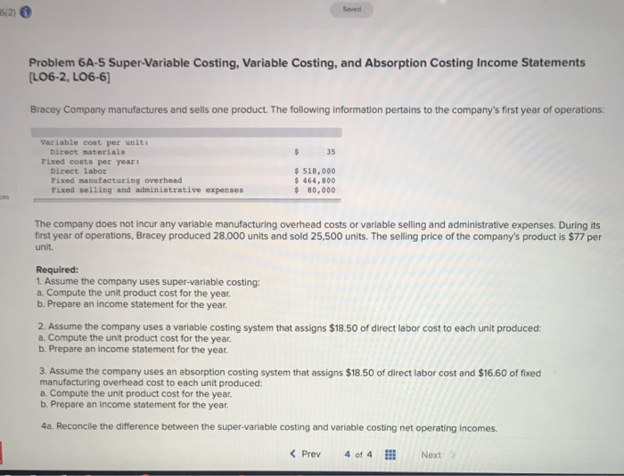 Solved Saved Problem 6A-5 Super-Variable Costing, Variable | Chegg.com