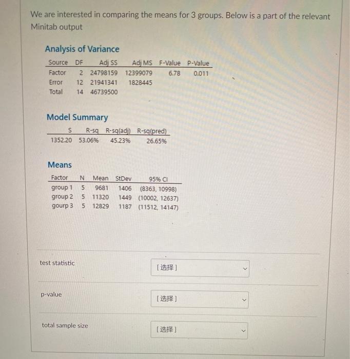 Solved We are interested in comparing the means for 3 | Chegg.com