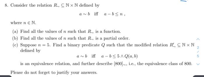 8. Consider the relation R∼⊆N×N defined by a∼b iff | Chegg.com