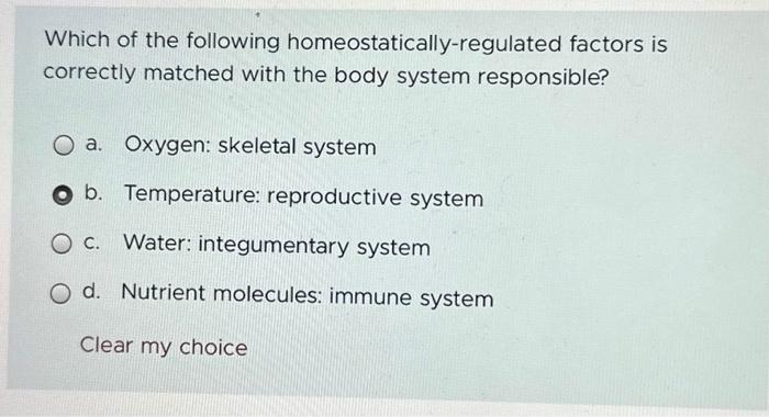 Solved In a homeostatic control system, which of the | Chegg.com