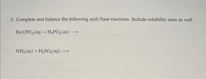 Solved 3. Complete and balance the following acid/base | Chegg.com