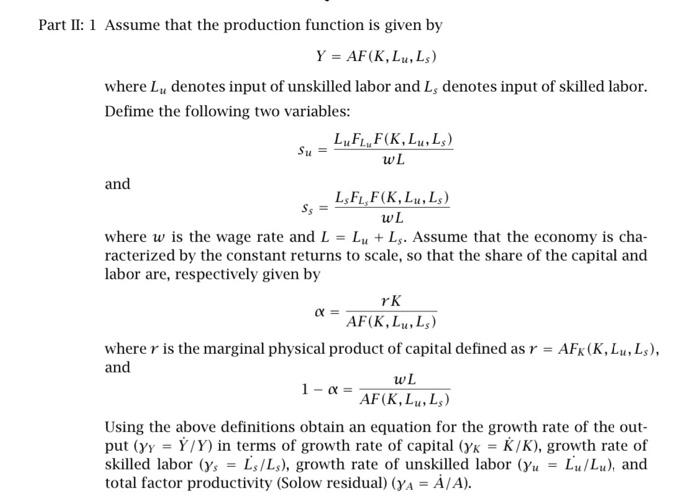 Solved Part II: 1 Assume that the production function is | Chegg.com
