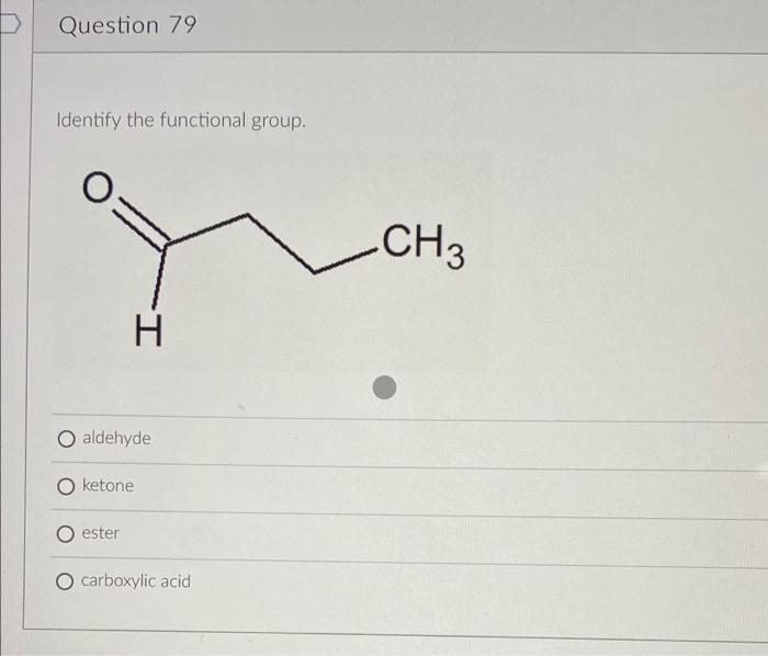 Solved Question 76 Identify the functional group. H3C | Chegg.com