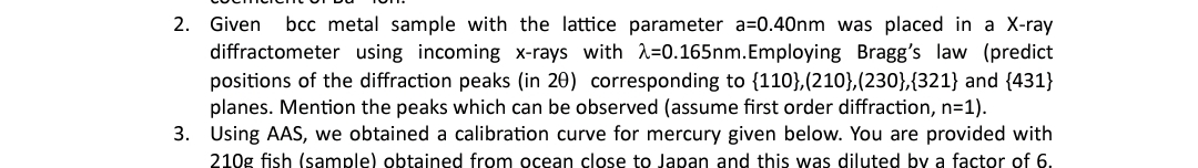 Given bcc metal sample with the lattice parameter | Chegg.com