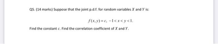 Solved Q5. (14 marks) Suppose that the joint p.d.f. for | Chegg.com