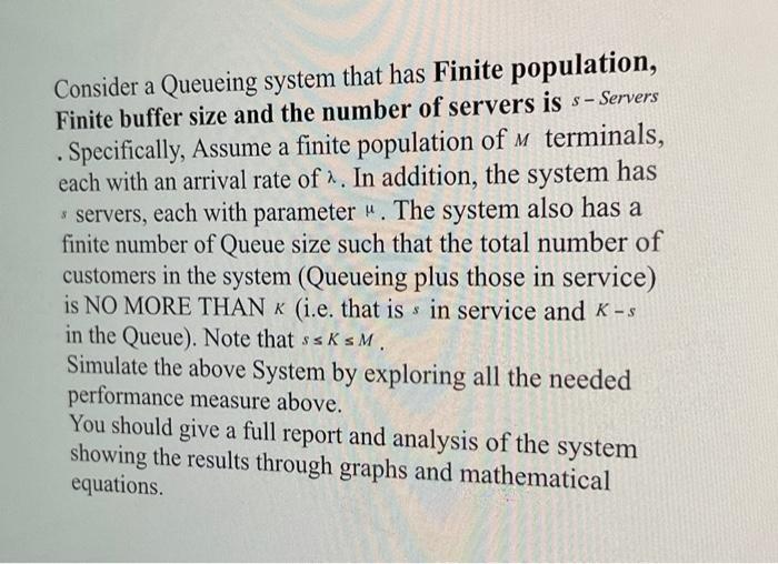 Solved Consider A Queueing System That Has Finite