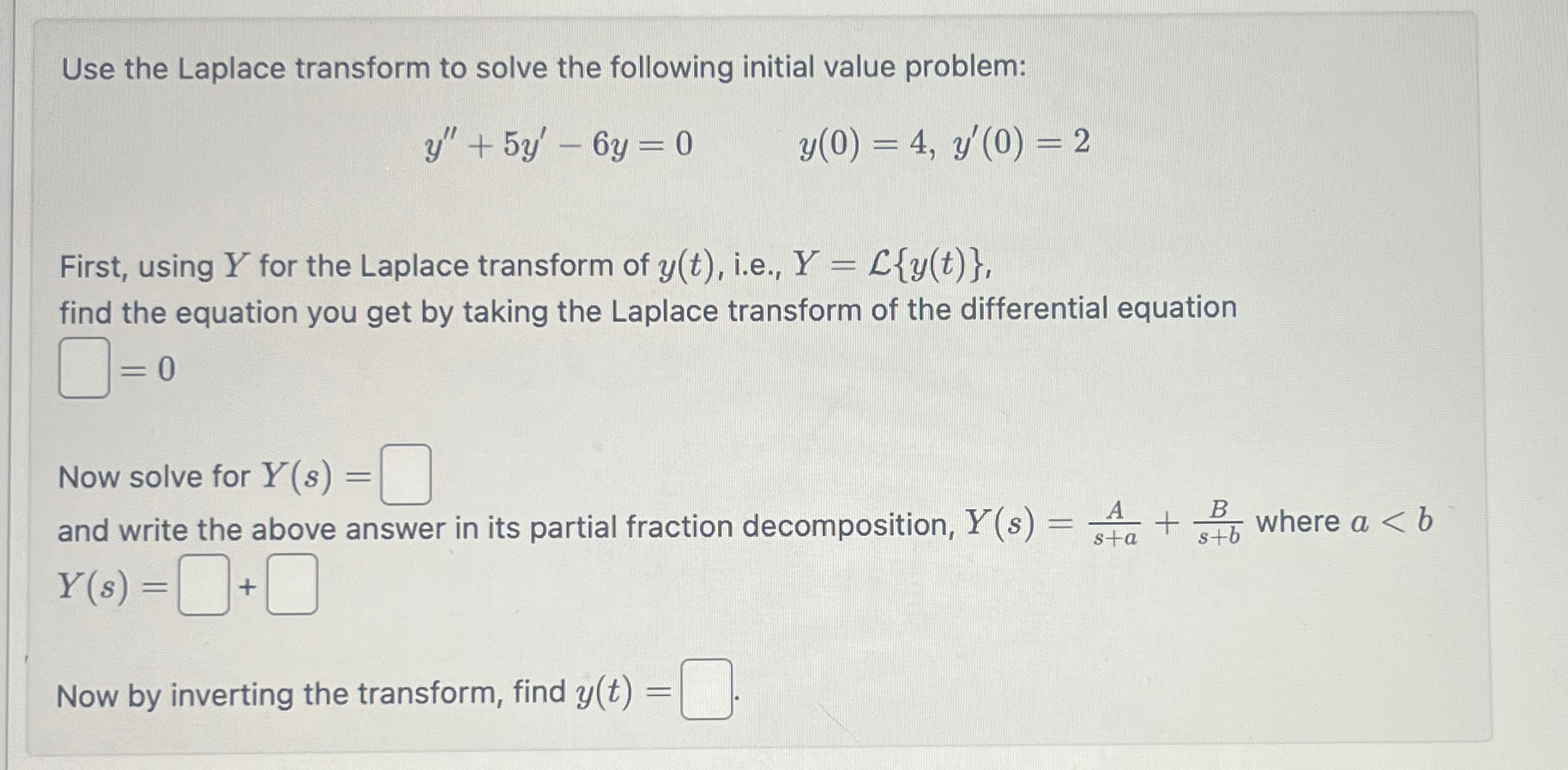 Solved Use the Laplace transform to solve the following | Chegg.com